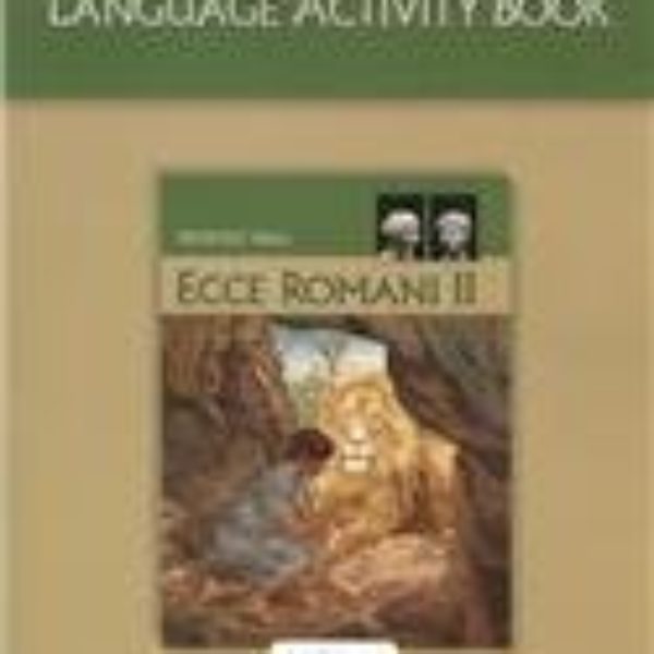 Ecce Romani 1, Language Activity Book – Tree of Life Ecce Romani 1, Language Activity Book – Tree of Life